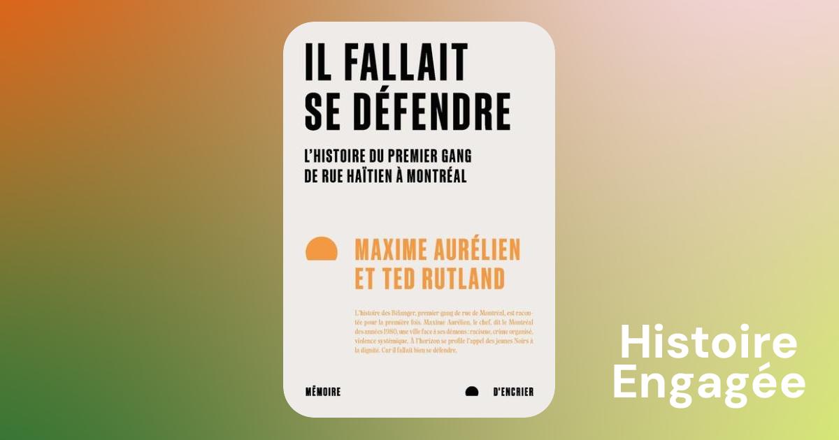 Recension de l’ouvrage « Il fallait se défendre: l’histoire du premier ...